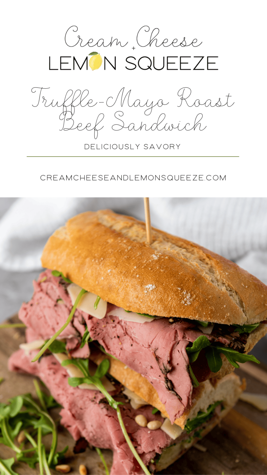 Truffle-Mayo Roast Beef Sandwich Recipe Unveiled - Cream Cheese + Lemon ...
